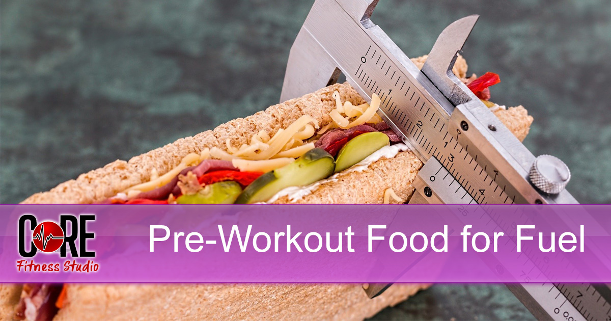 Blog, Pre Workout Food For Fuel, Fitness Studio, Murfreesboro, Core ...
